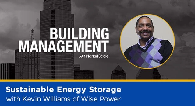 Listen: Sustainable Energy Storage with Kevin Williams of Wise Power