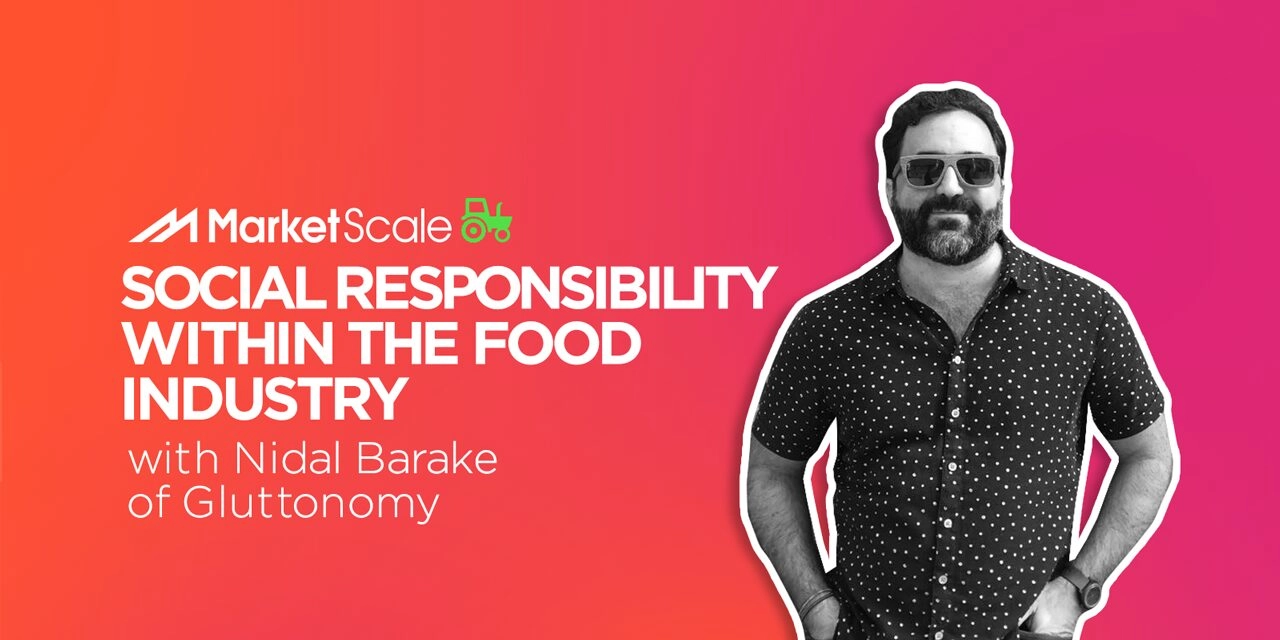 Listen: Social Responsibility within the Food Industry with Nidal ...