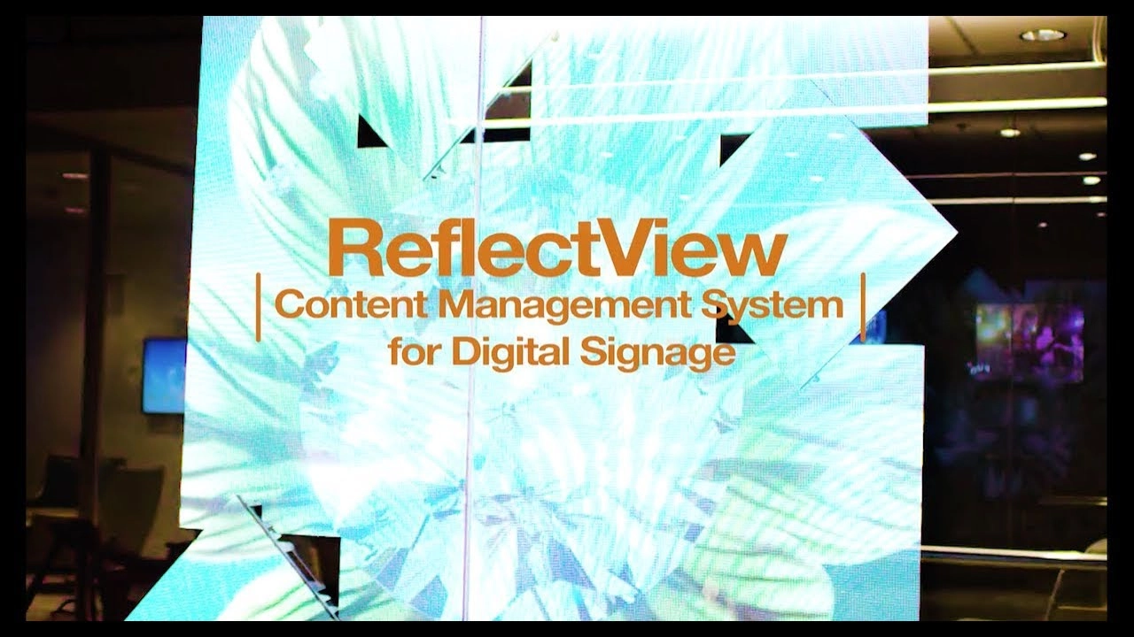 Digital Signage Content Management System - ReflectView