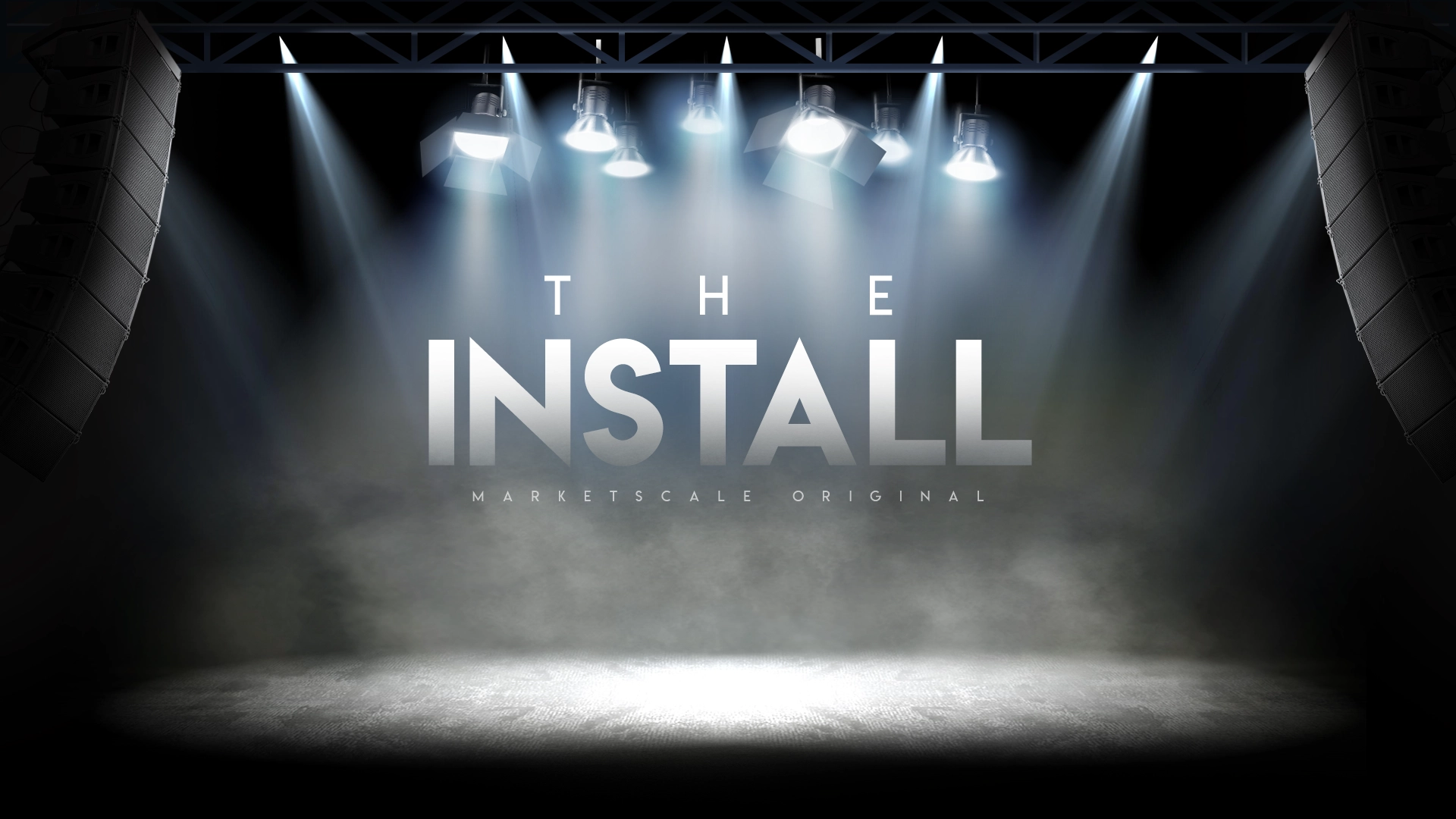 The Install: A MarketScale Pro AV Original Series