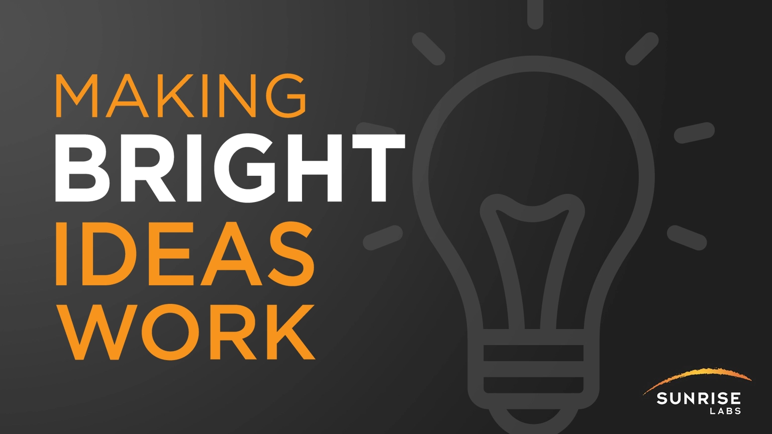 Making Bright Ideas Work - MarketScale