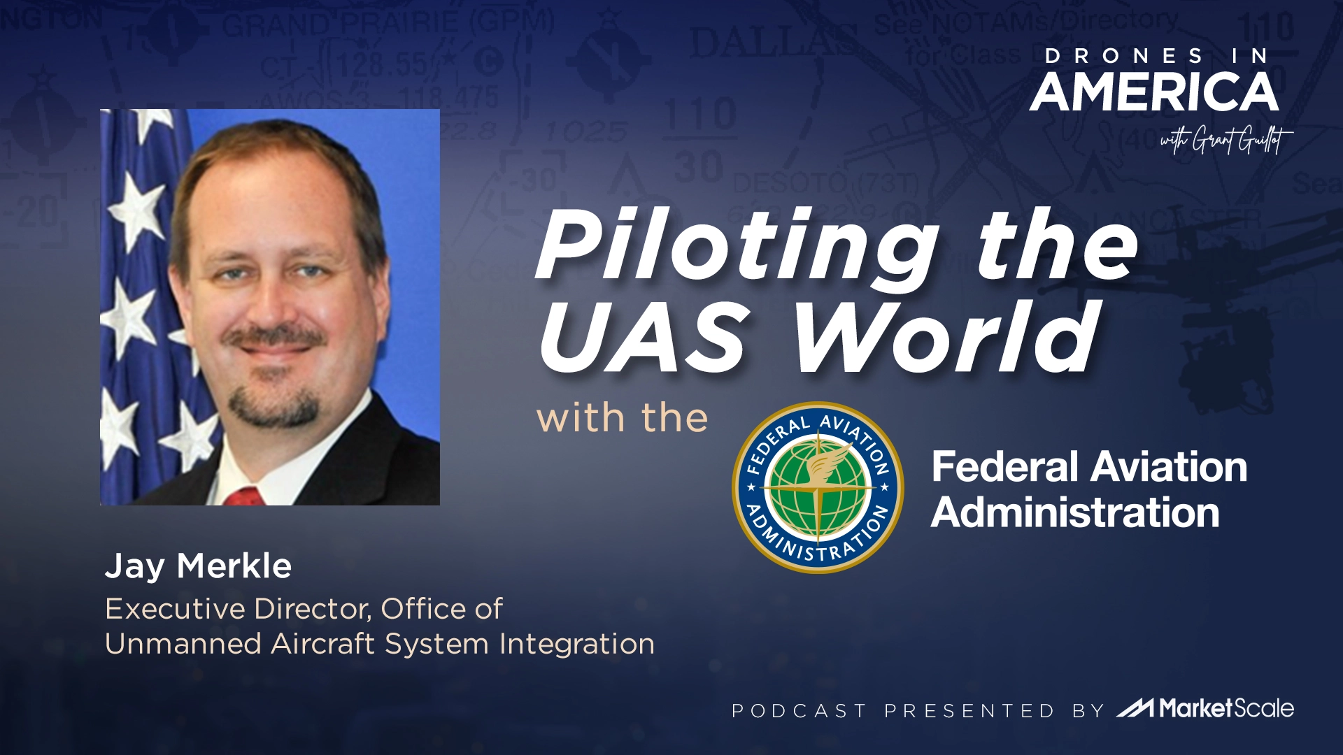 Piloting the UAS World with the FAA: Drones In America
