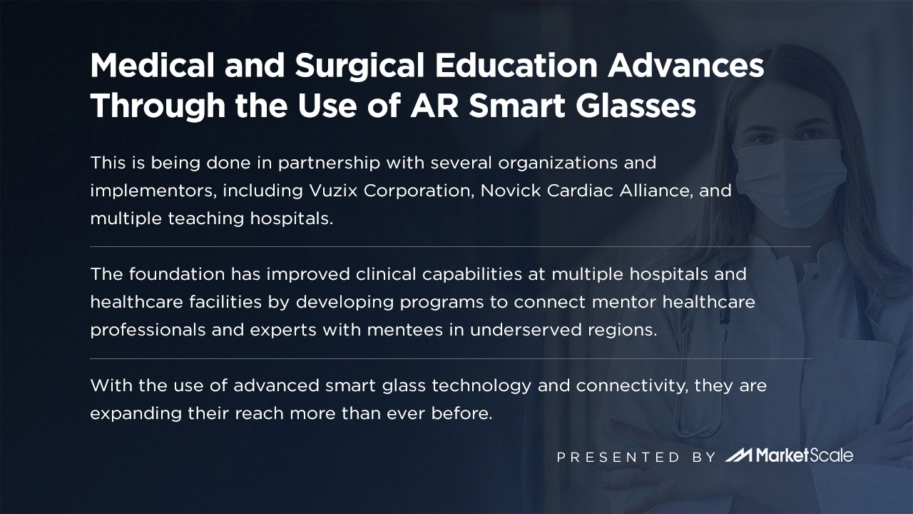 Medical and Surgical Education Advances Through the Use of AR Smart Glasses