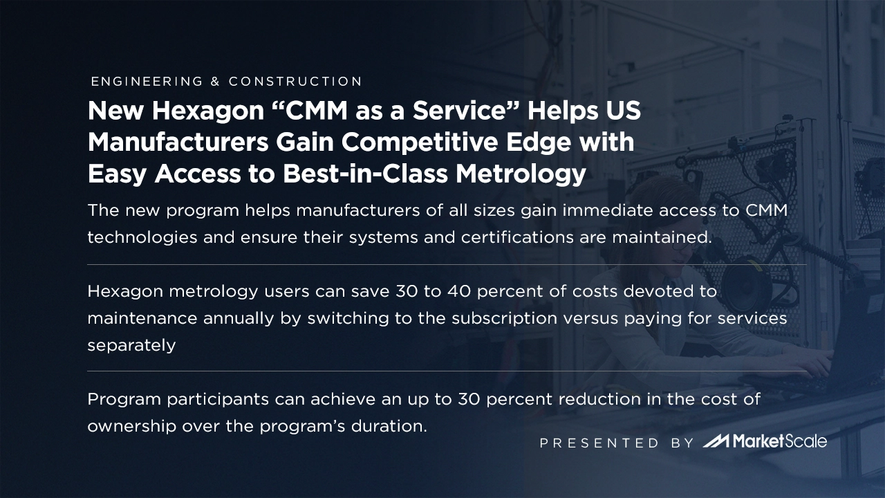 New Hexagon “CMM as a Service” Helps US Manufacturers Gain Competitive ...