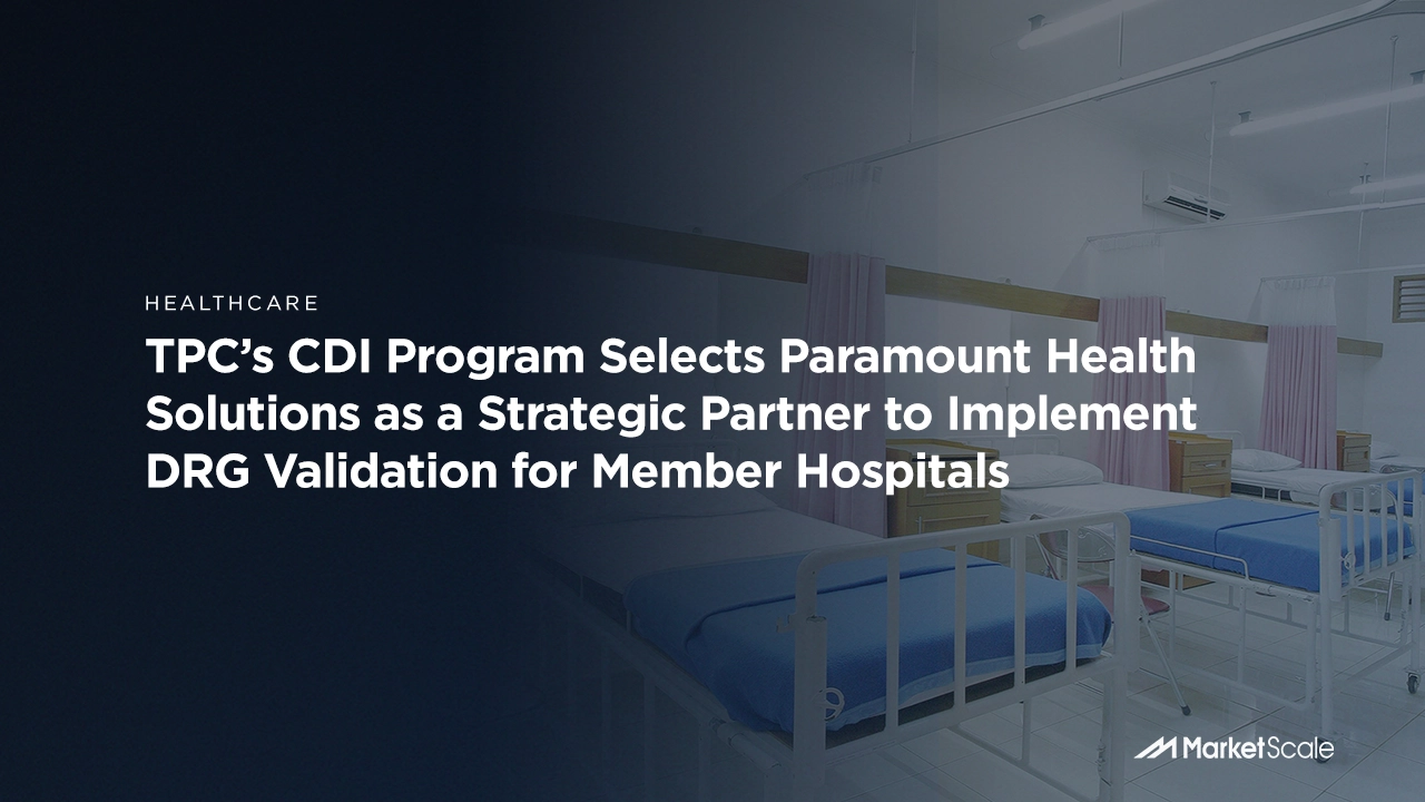TPC’s CDI Program Selects Paramount Health Solutions as a Strategic ...