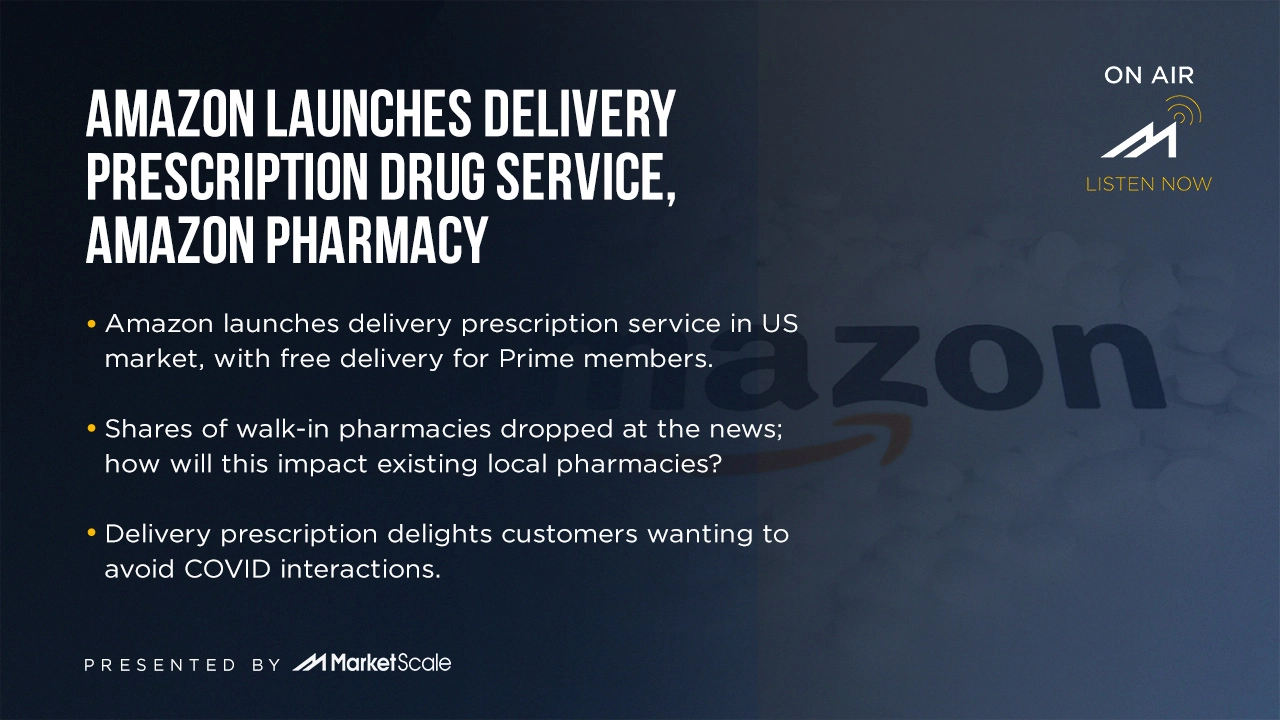 Amazon Launches Delivery Prescription Drug Service, Amazon Pharmacy