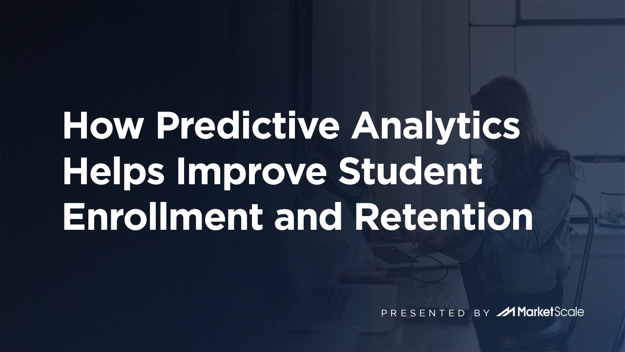 How Predictive Analytics Helps Improve Student Enrollment and Retention