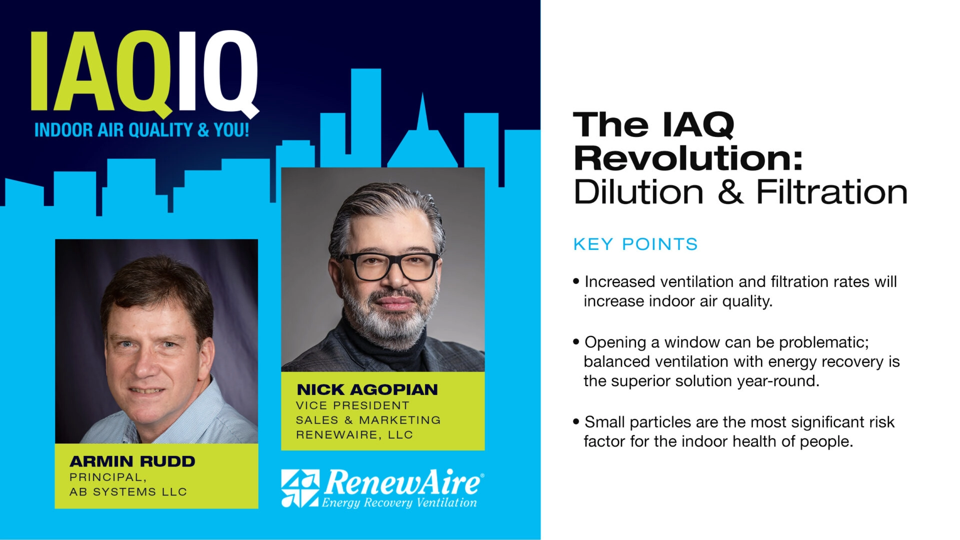 The IAQ Revolution: Dilution & Filtration with Nick Agopian and Armin Rudd