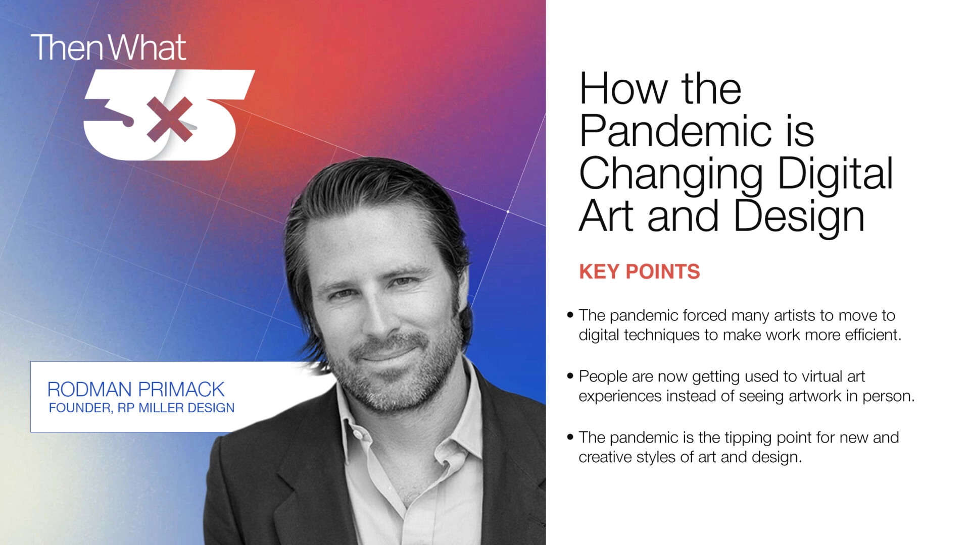 Then What: How the Pandemic is Changing Digital Art and Design