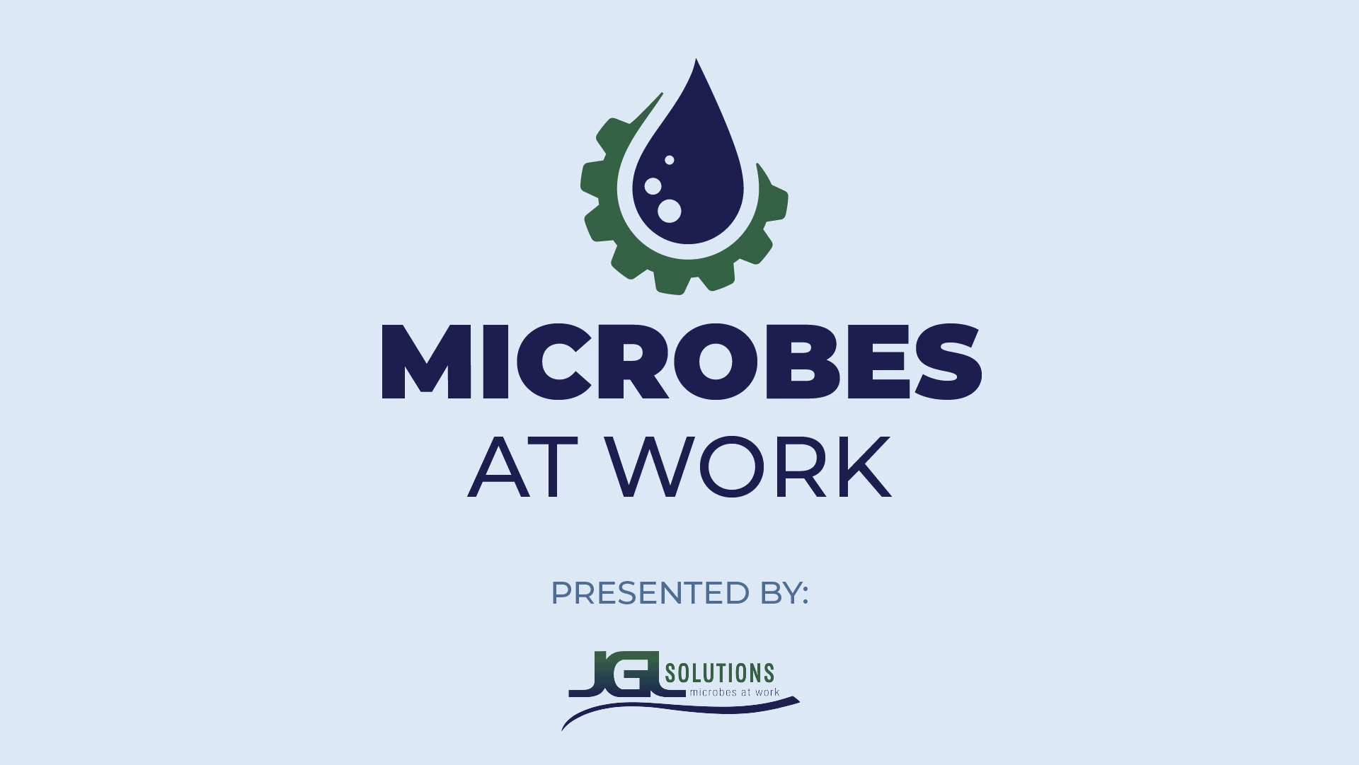 Microbes at Work - MarketScale