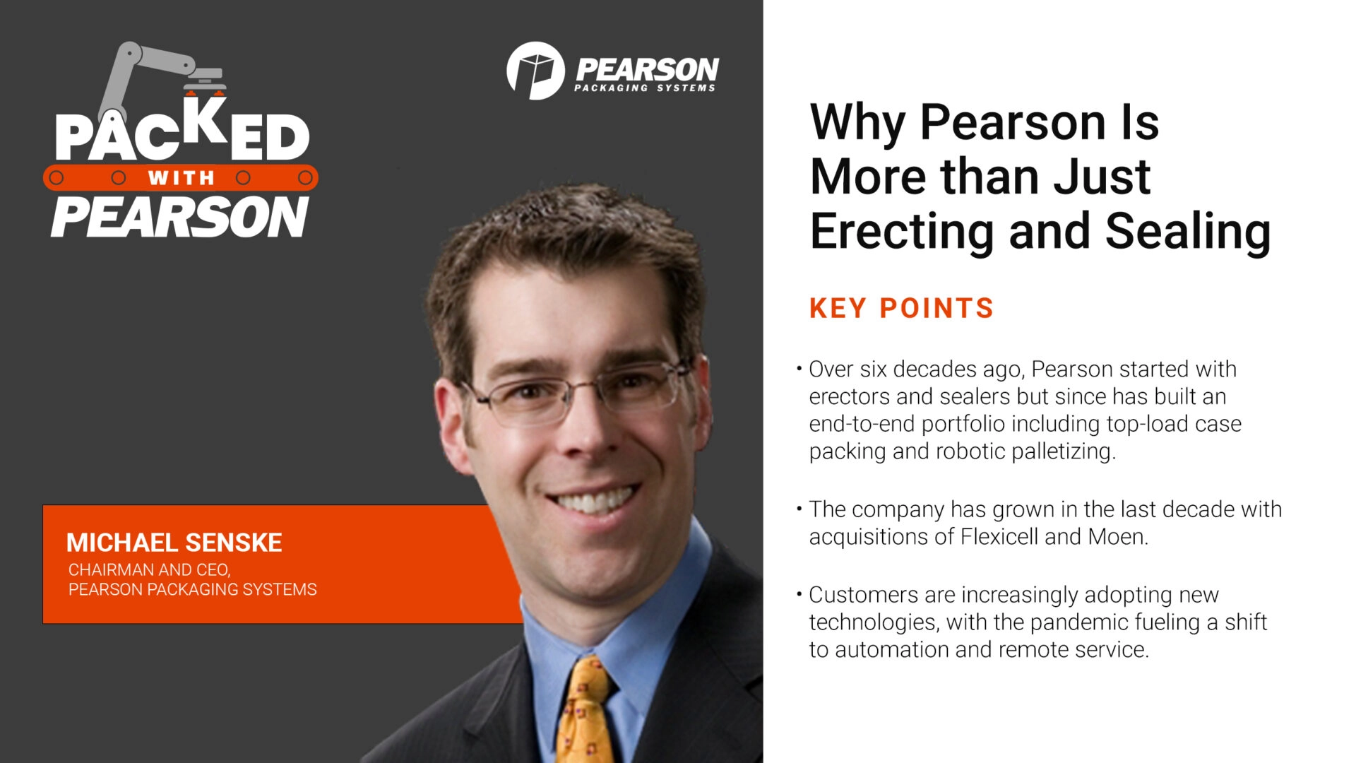 Packed with Pearson: Why Pearson Is More than Just Erecting and Sealing