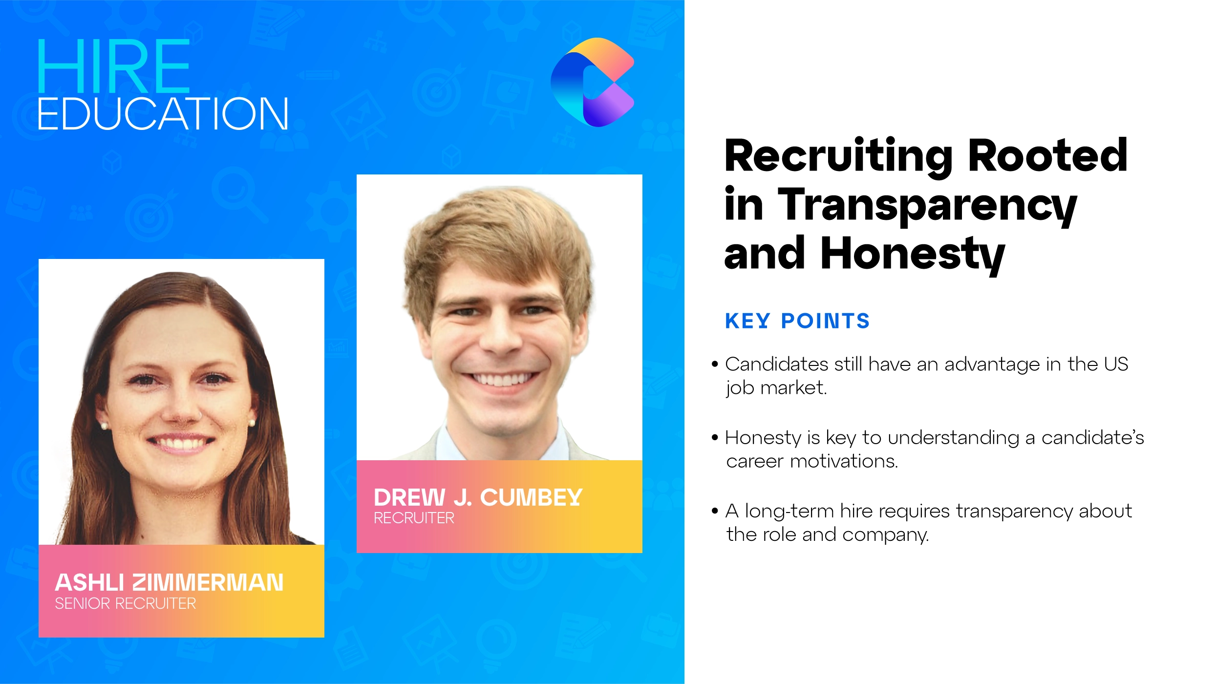 Hire Education: Recruiting Rooted in Transparency and Honesty