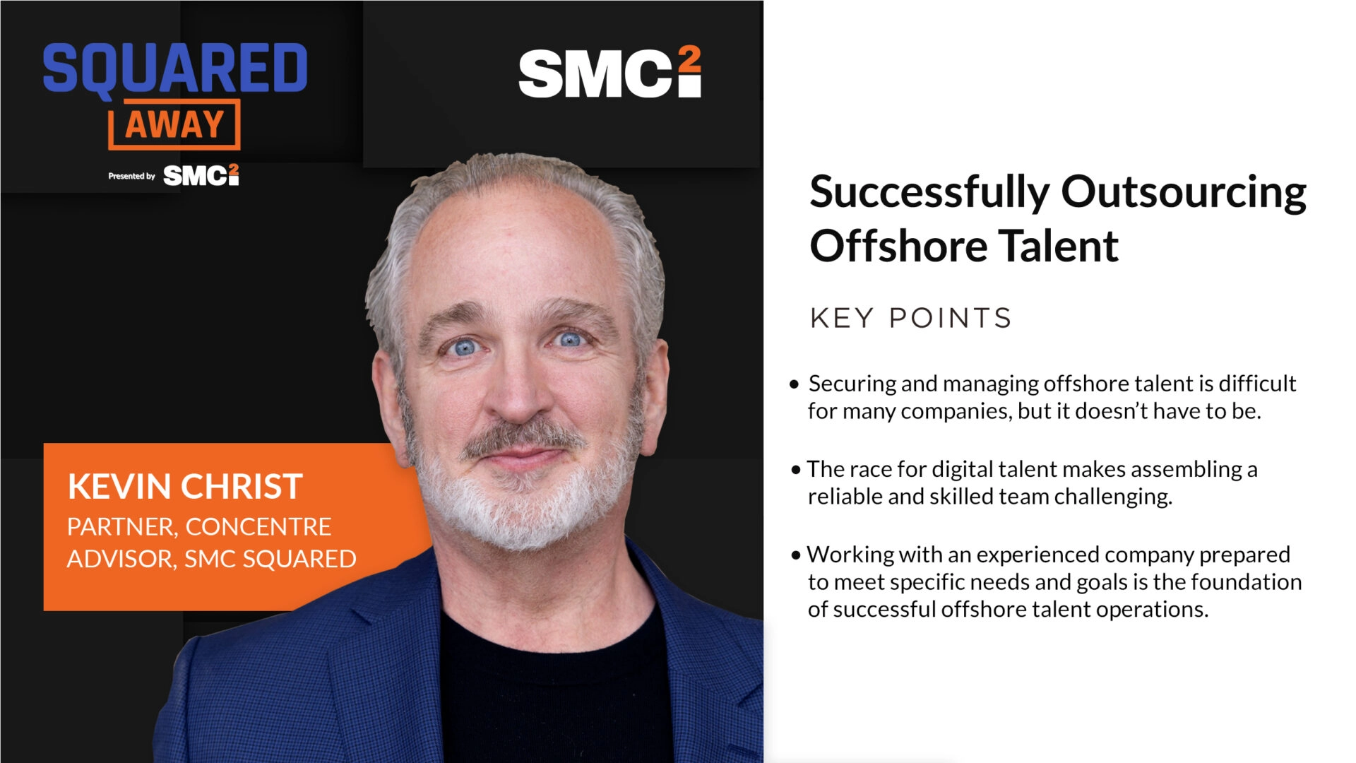 Squared Away: Successfully Outsourcing Offshore Talent
