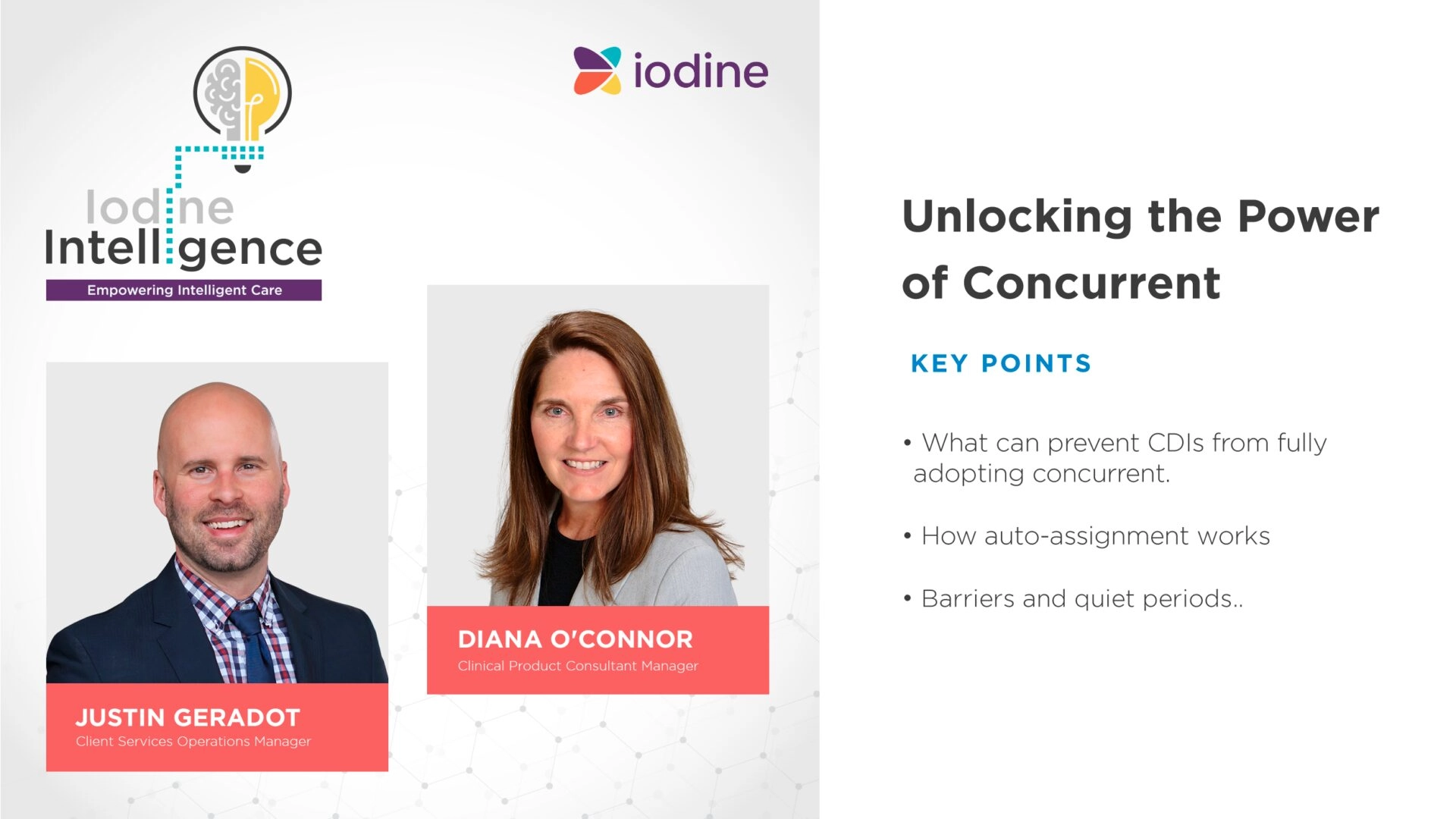 Iodine Intelligence: Unlocking the power of CONCURRENT Iodine Intelligence: Unlocking the power of CONCURRENT
