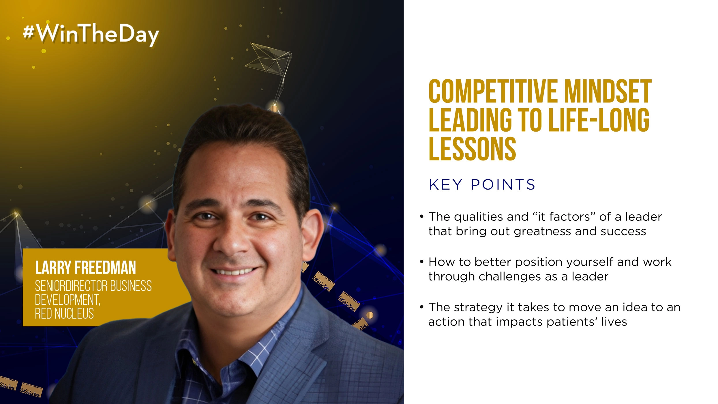 A Competitive Mindset Leading to Life-Long Lessons