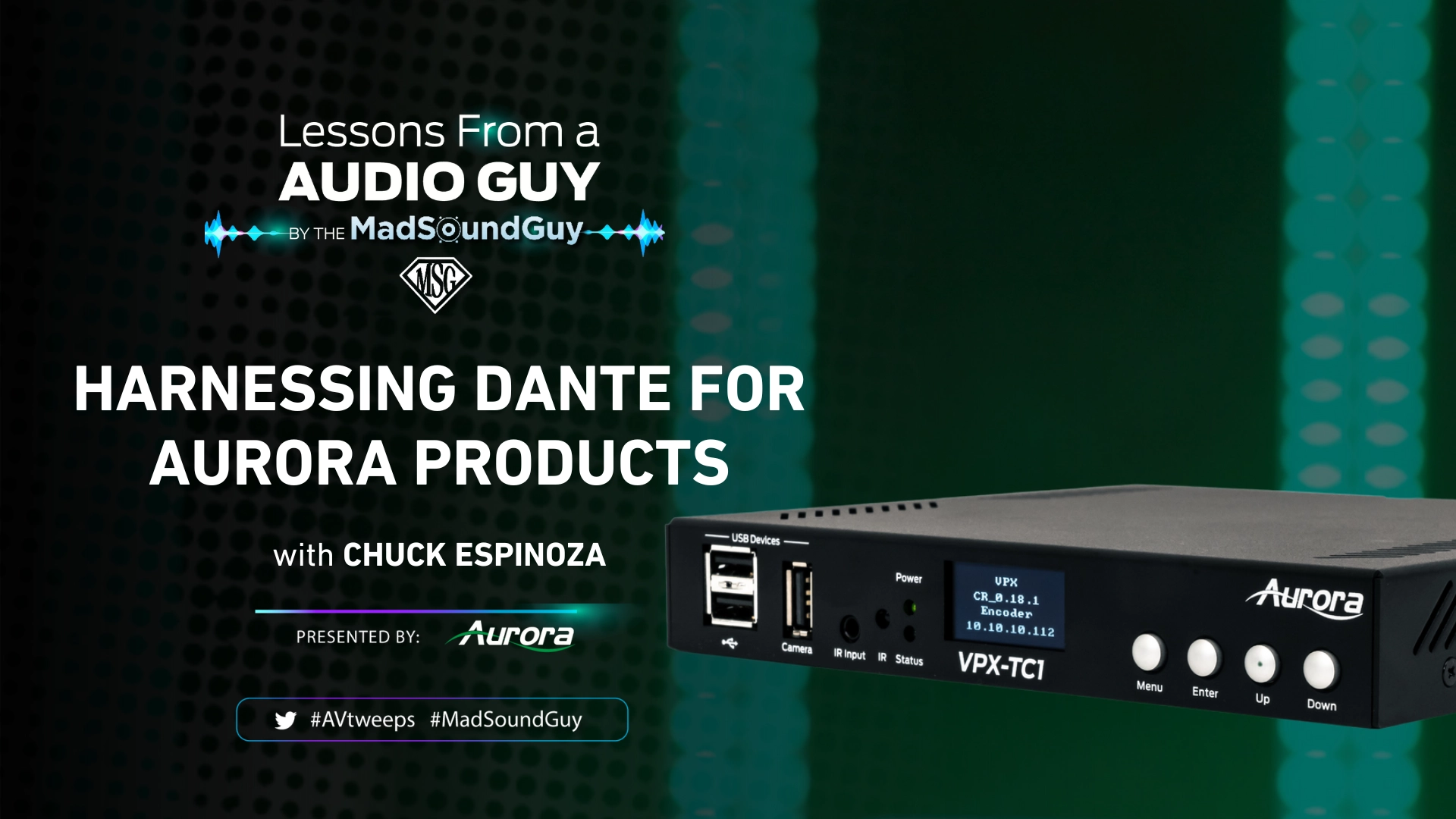 Harnessing Dante for Aurora Products