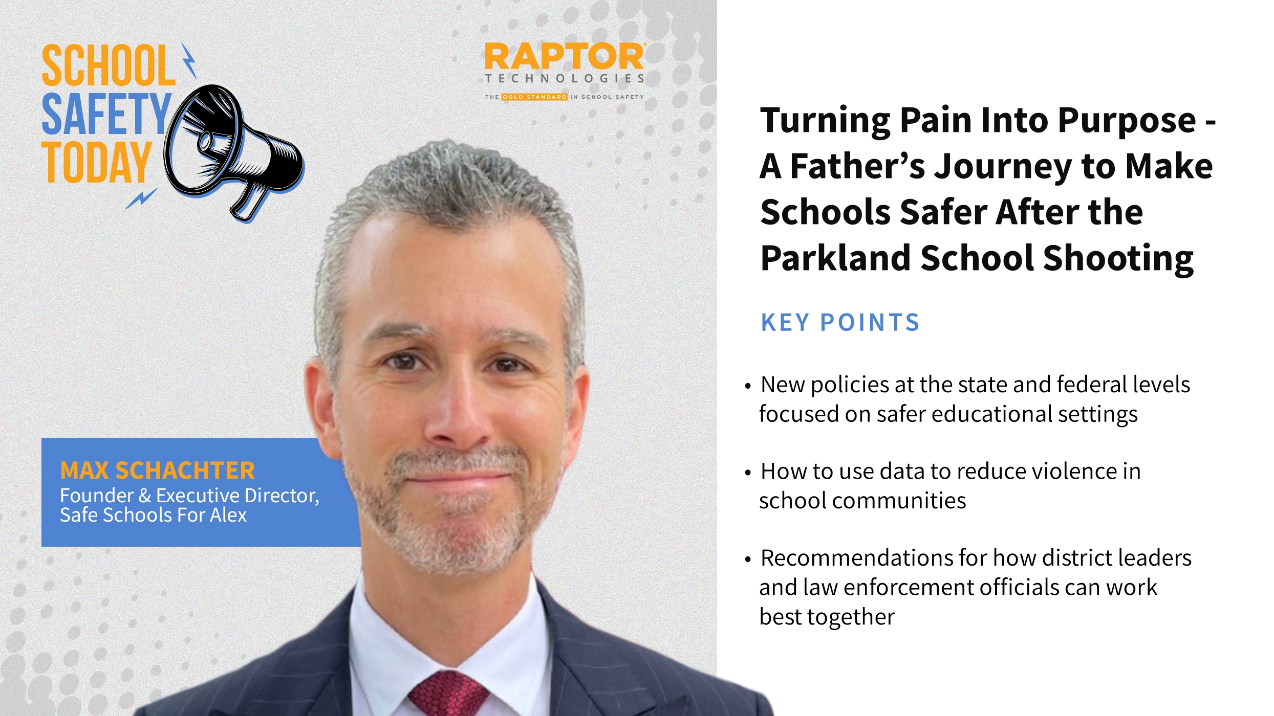 Turning Pain Into Purpose - A Father’s Journey to Make Schools Safer After the Parkland School ...