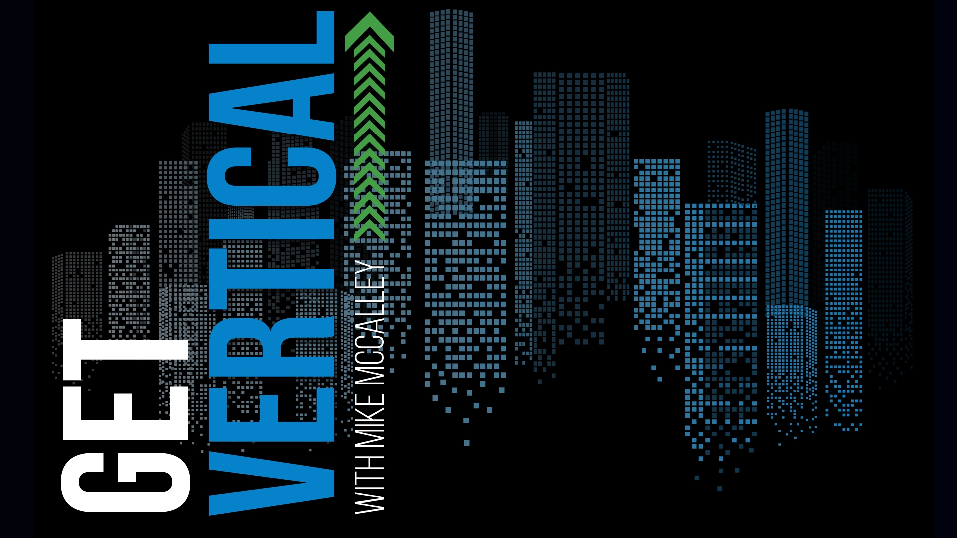 Get Vertical! with Mike McCalley - MarketScale