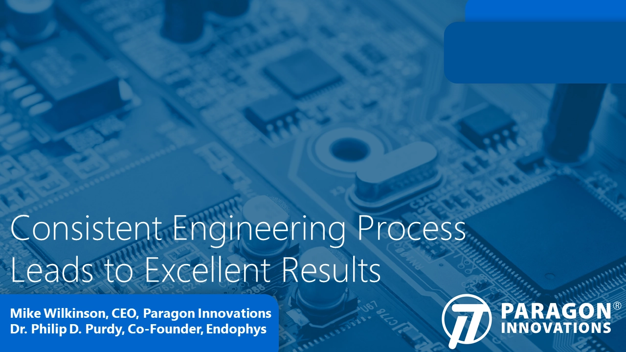 Consistent Engineering Process Leads to Excellent Results