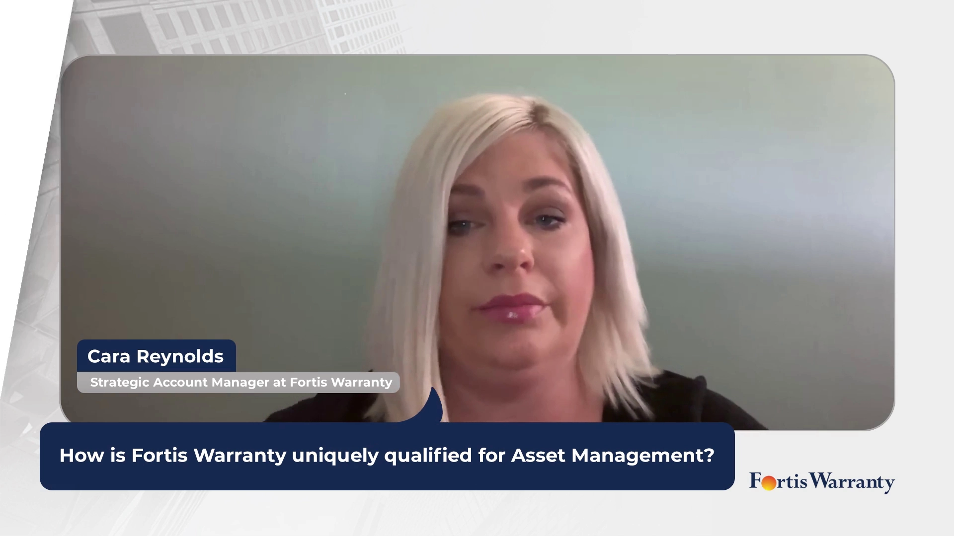 How is Fortis uniquely qualified for Asset Management?