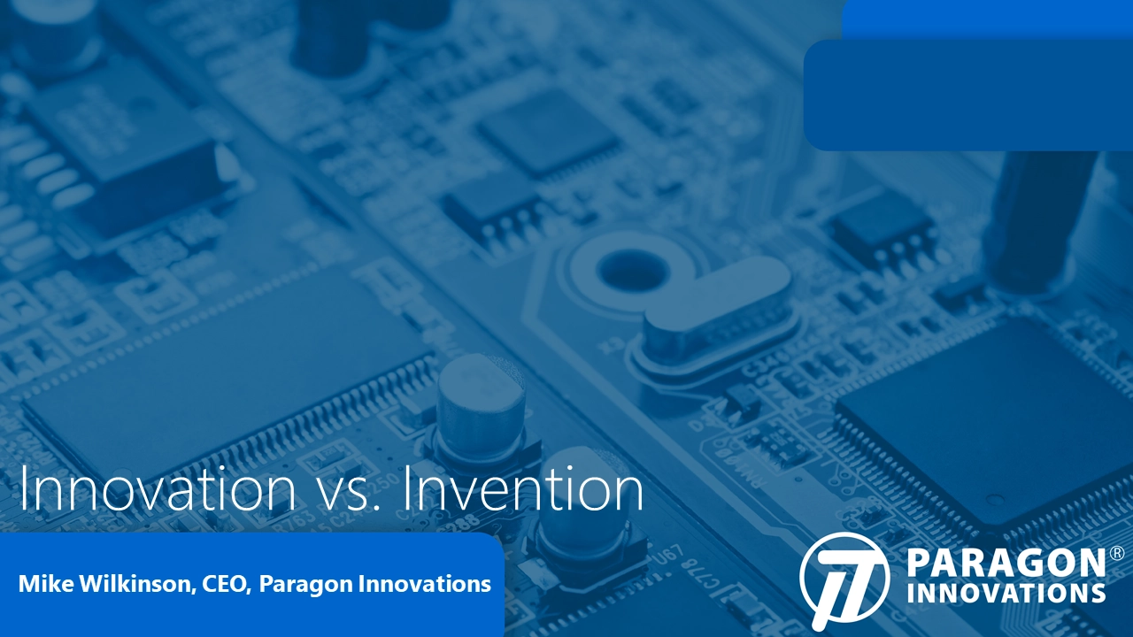 Innovation vs. Invention with Mike Wilkinson