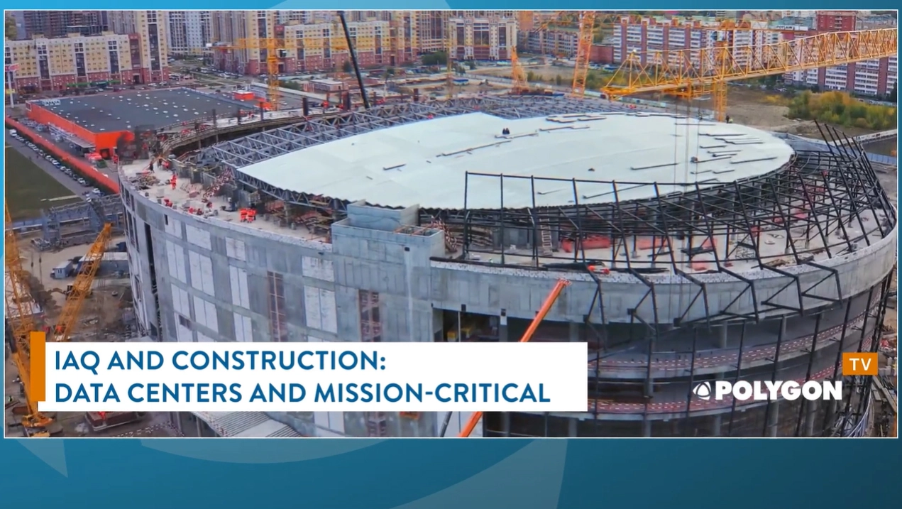 IAQ and Construction: Data Centers and Mission-Critical