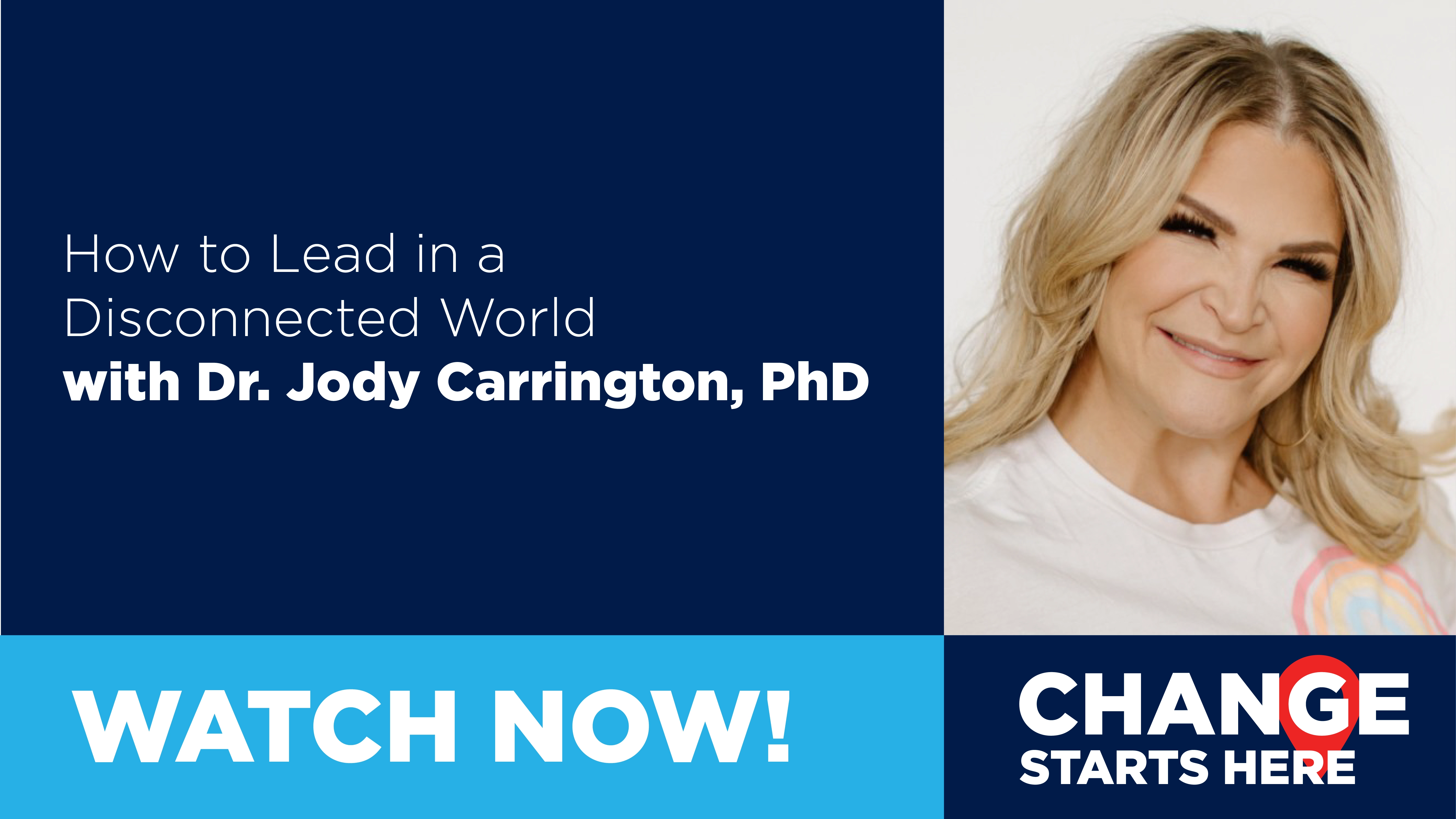 How to Lead in a Disconnected World