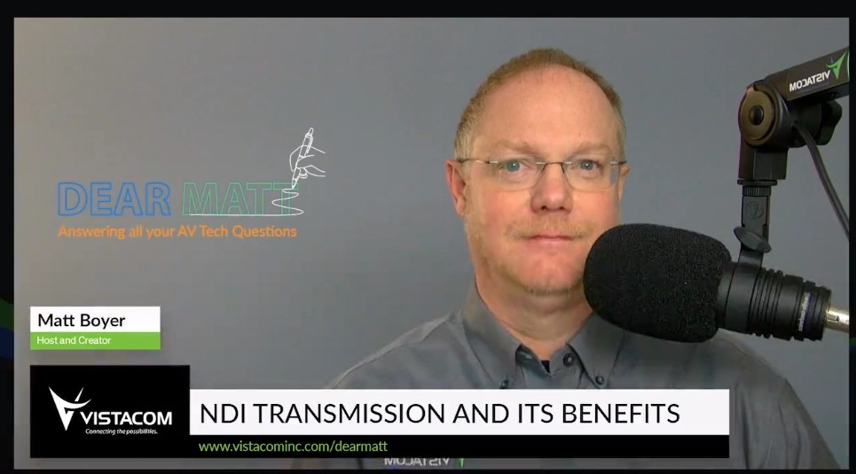 Dear Matt: NDI Will Become More Standard in AV Installations