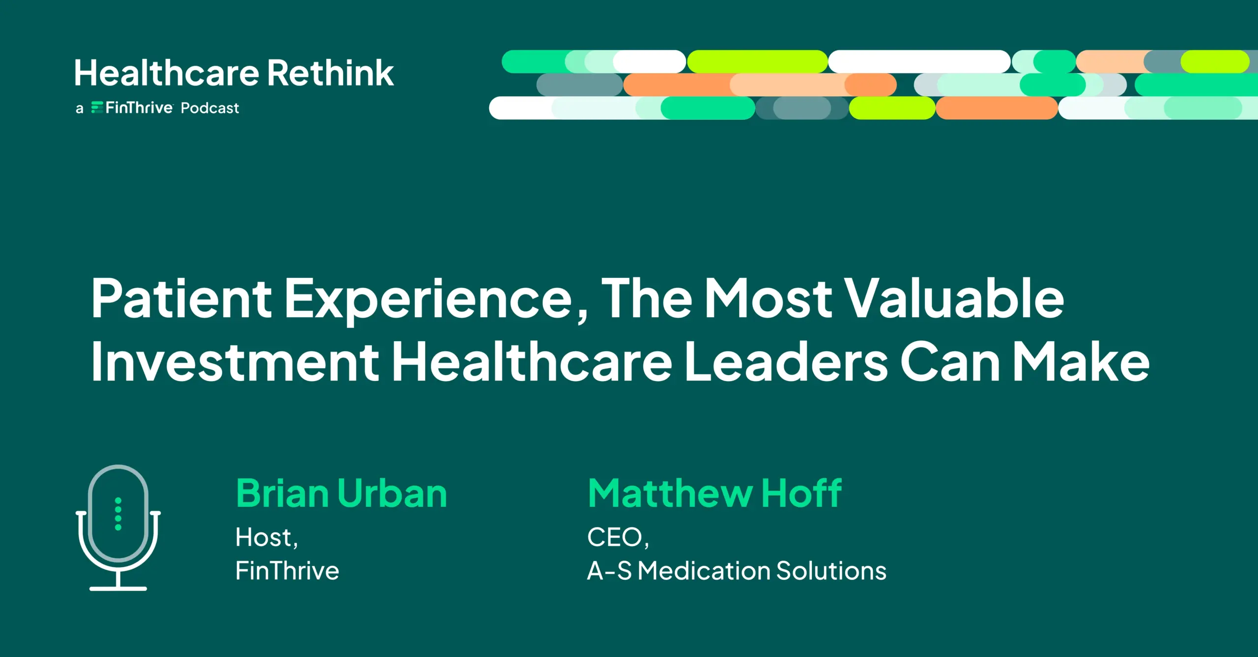 Patient Experience, the Most Valuable Investment Healthcare Leaders Can ...