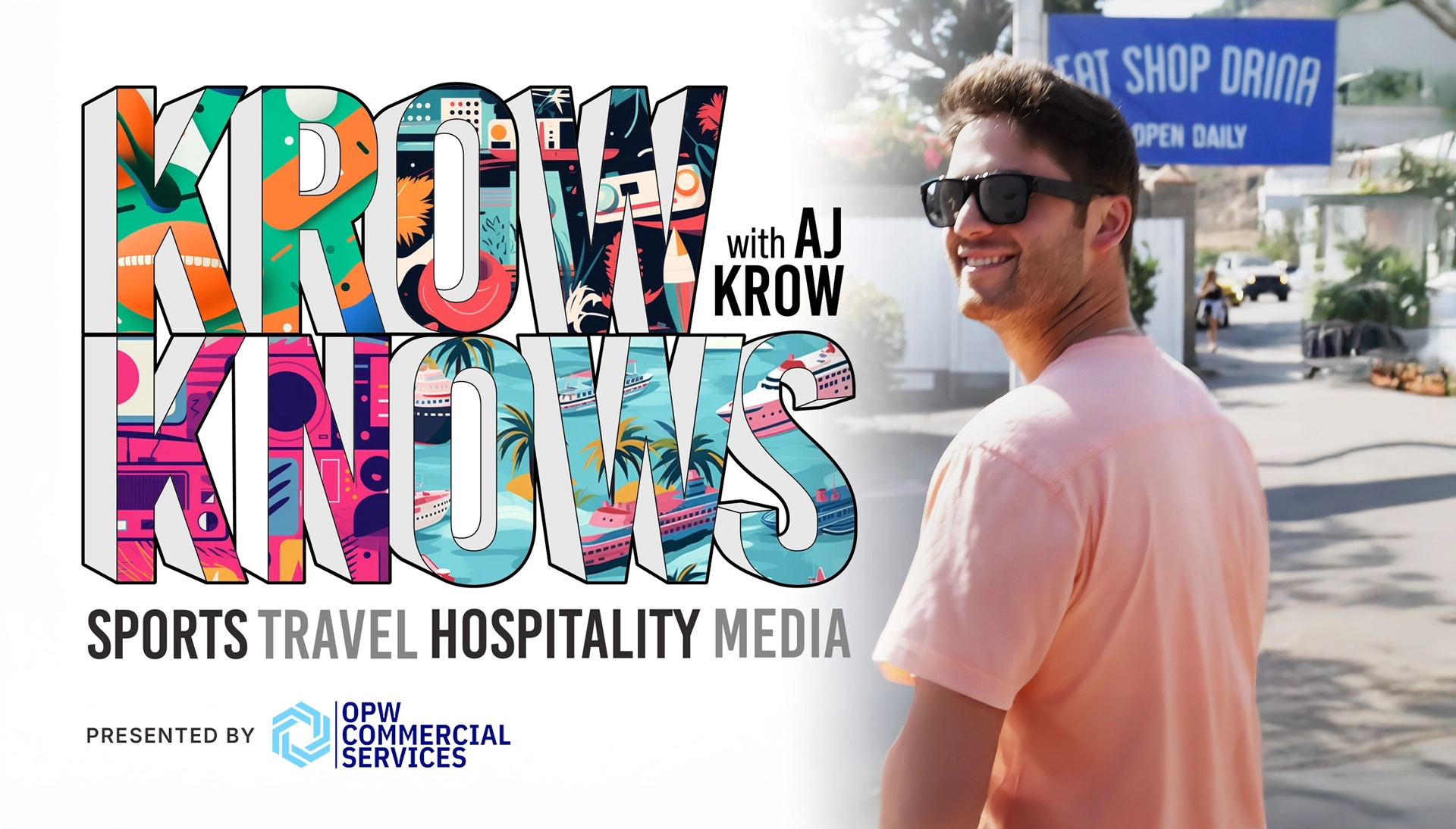Krow Knows with AJ Krow | Insights in Hospitality, Travel & Sports