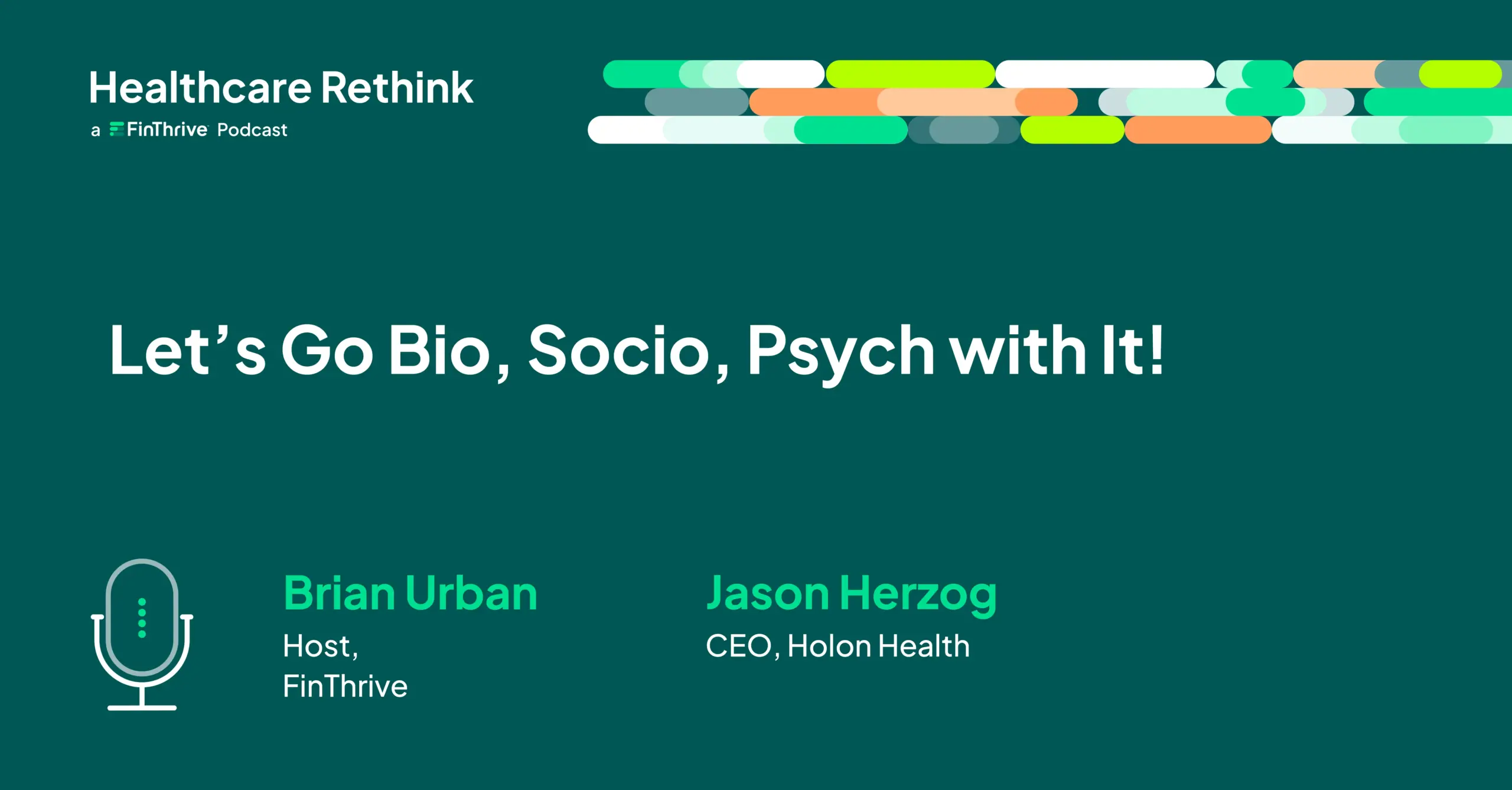 Getting Bio, Socio, Psych with It: How Holon Health's Holistic Care ...