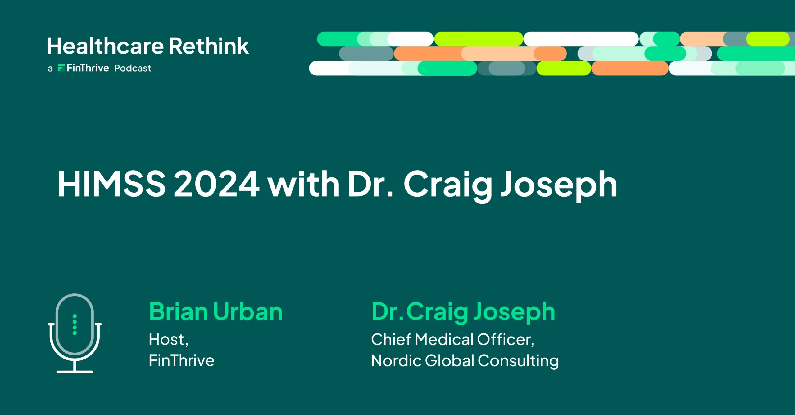 Innovations in Healthcare: A Discussion with Dr. Craig Joseph at HIMSS 2024