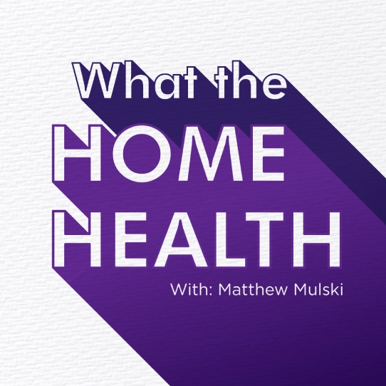 Exploring the Future of Home Healthcare on Every Episode