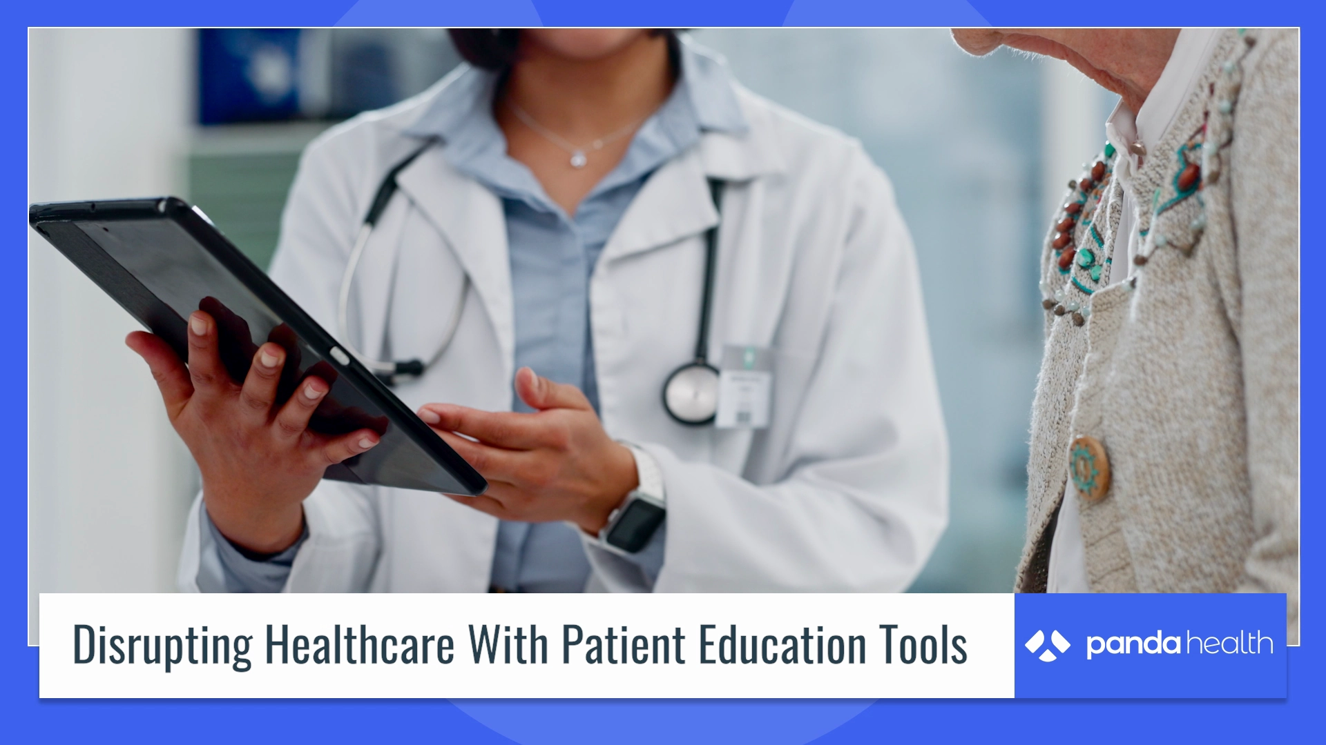 Disrupting Healthcare with Patient Education Tools
