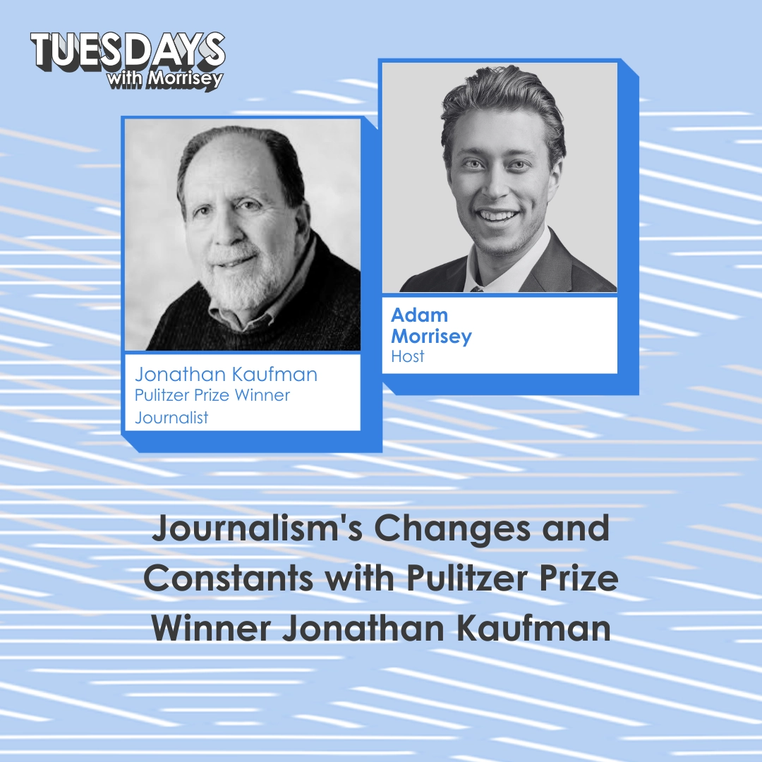 Journalism's Changes and Constants with Pulitzer Prize Winner Jonathan ...