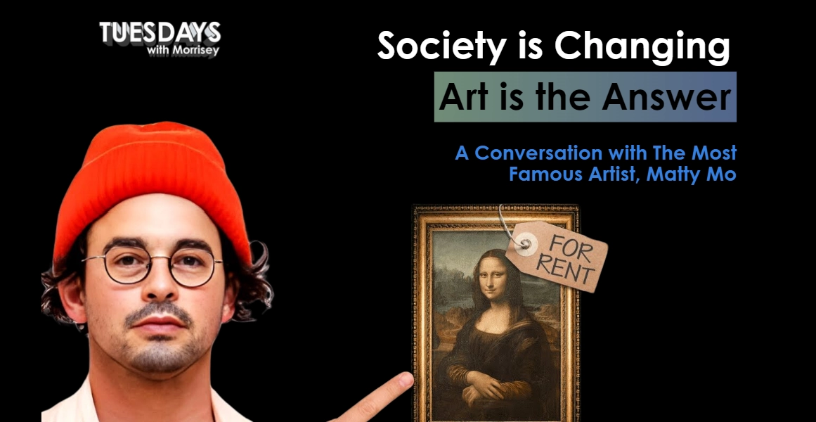 Society is Changing, Art is the Answer with The Most Famous Artist ...