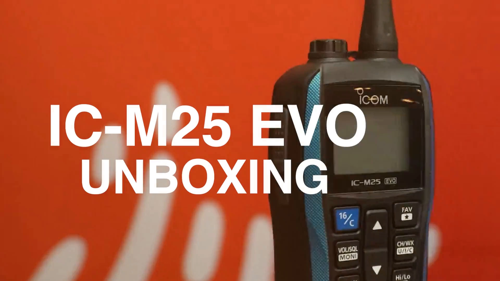 Unboxing the Slim and Rugged IC-M25 EVO VHF Radio from Icom